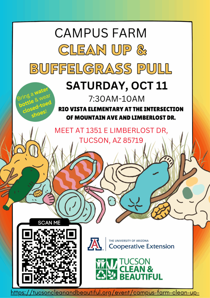Campus Farm - Clean up & Buffelgrass Pull · Tucson Clean & Beautiful